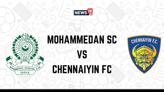 Mohammedan SC vs Chennaiyin FC: ISL 2024-25 Preview & Predictions | Football News - News18