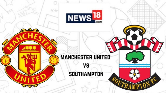 Manchester United Vs Southampton Live Streaming: When And Where To ...