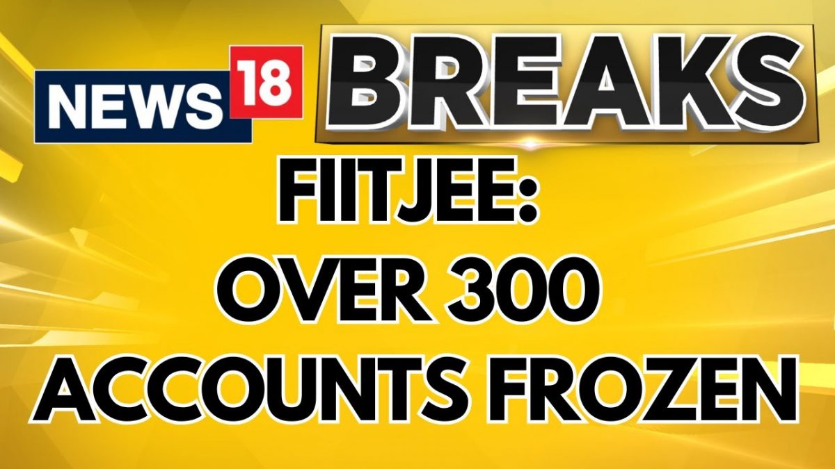 FIITJEE: Over 300 Accounts Frozen, Rs 60 Lakh Seized In Financial ...