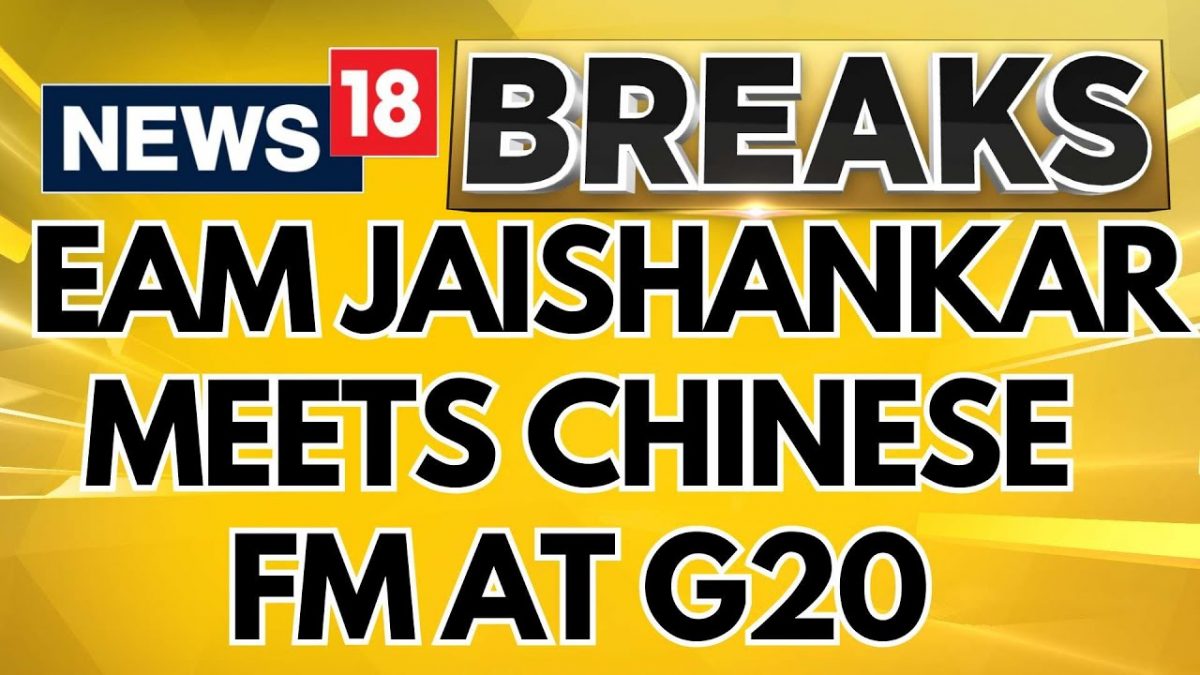 G20 Meeting | EAM S Jaishankar Meets Chinese FM Wang On The Sidelines Of G20 Meeting | News18 ...