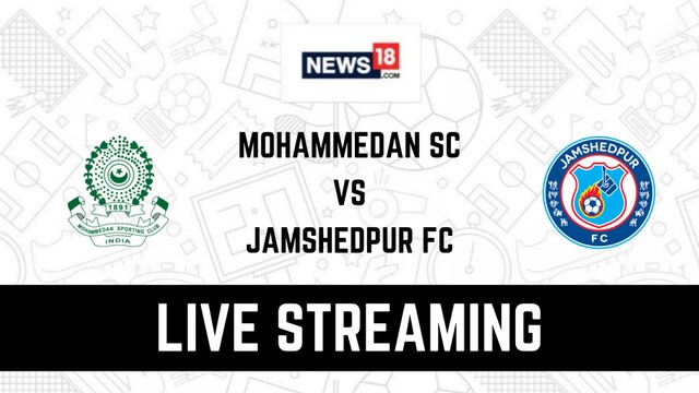 Mohammedan SC vs Jamshedpur FC: ISL 2024-25 Preview & Predictions | Football News - News18