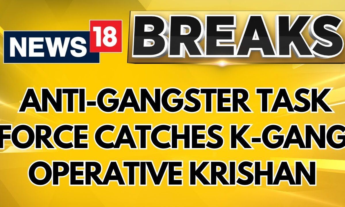 Anti-Gangster Task Force Catches K-Gang Operative Krishan, Linked to ...