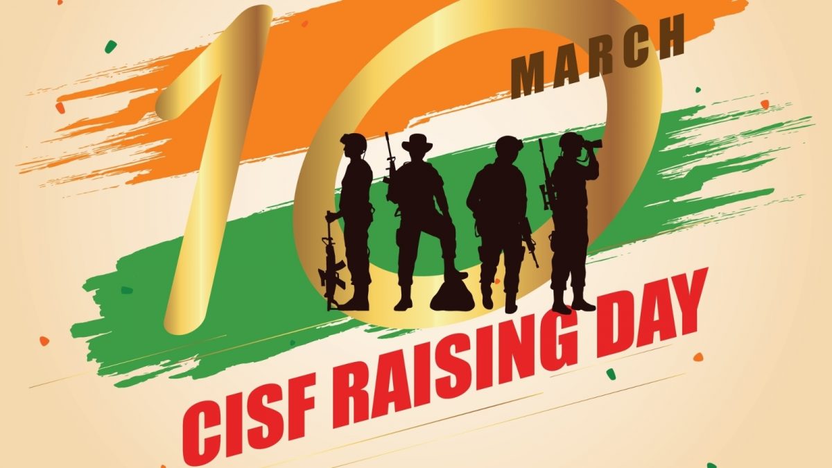CISF Raising Day 2025: History, Significance, And Celebrations In India ...