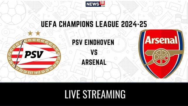 PSV Eindhoven Vs Arsenal Live Streaming Details For UCL 2024-25: When And Where To Watch PSV Vs ...