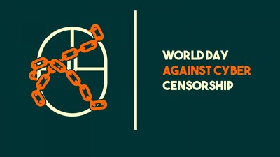 World Day Against Cyber Censorship 2025: History, Significance, And ...