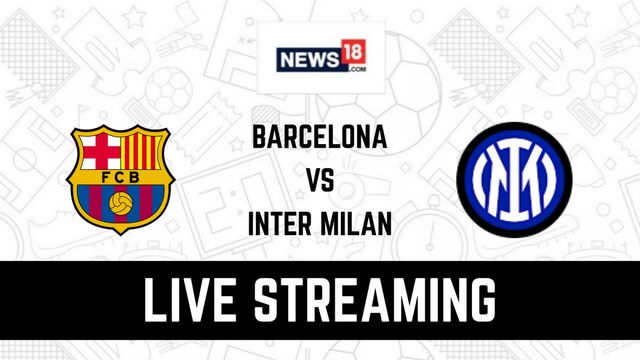 Barcelona Vs Inter Milan Live Football Streaming For Champions League 2024-25 Semi-Final Match ...