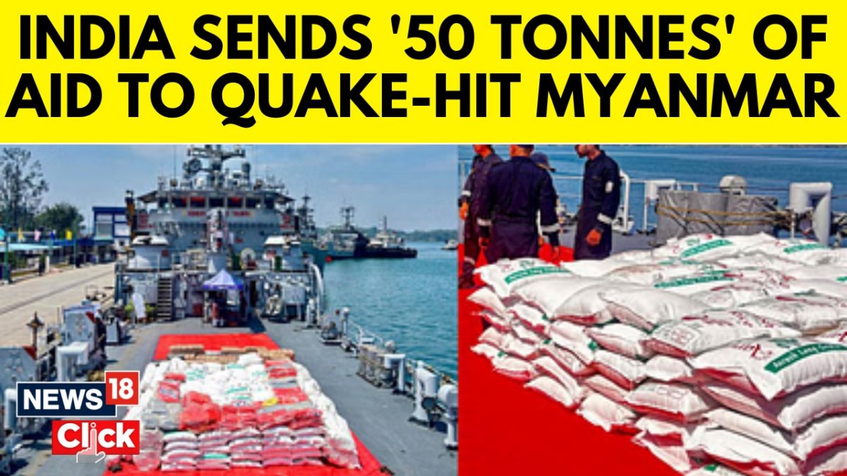 India launches 'Operation Brahma' to aid Myanmar - News18