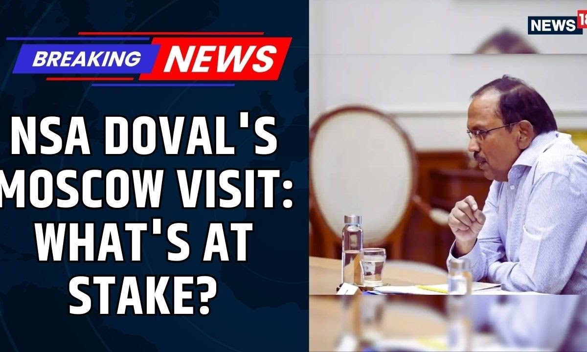 NSA Doval Likely To Visit Moscow Next Week, Push For Early Delivery Of ...