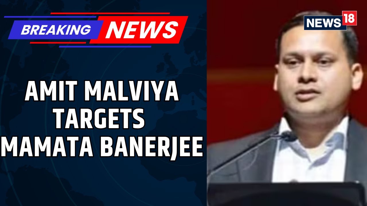 BJP IT Cell Chief Amit Malviya Targets Mamata Banerjee Over The Arrest Of An Influencer | News18 ...