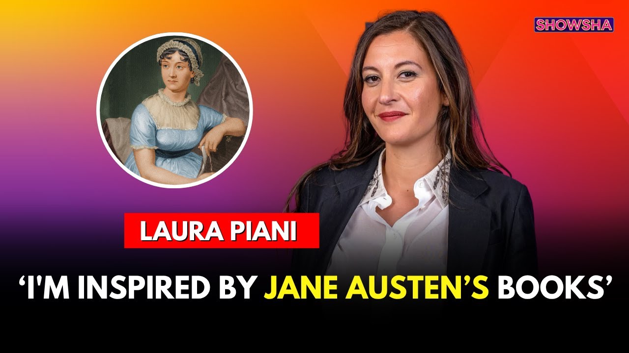 Director Laura Piani Reveals She Draws Inspiration From Jane Austen For Comic Writing I N18G ...
