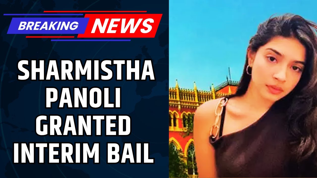 Calcutta High Court Grants Interim Bail To Law Student Sharmistha ...