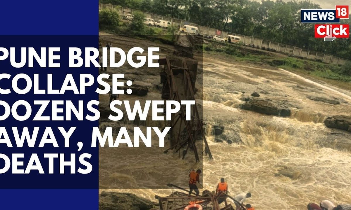 Pune Bridge Collapse News | Six Dead As Indrayani River Bridge Collapses Amid Heavy Rainfall ...