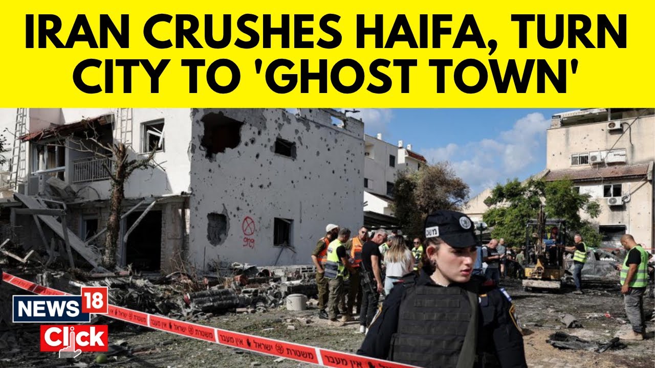 Iran Crushes Haifa, Turns Israeli City Into 'Ghost Town' | Middle East ...