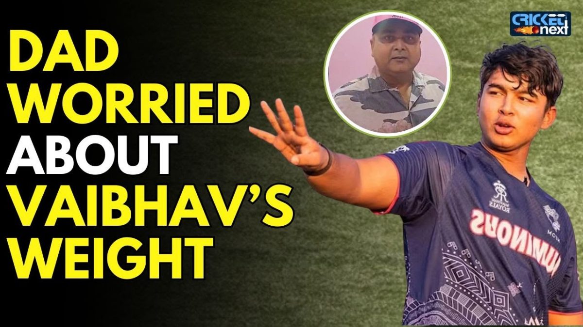 'He Gained a Lot of Weight’: Vaibhav’s Father Opens Up on Fitness ...