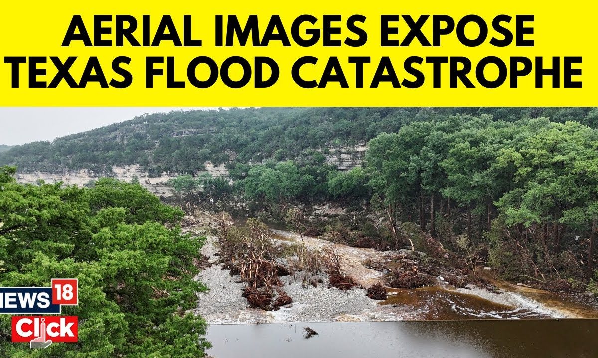 Texas Flood Aerial View | Texas Flood Death Toll Hits Triple Digits ...
