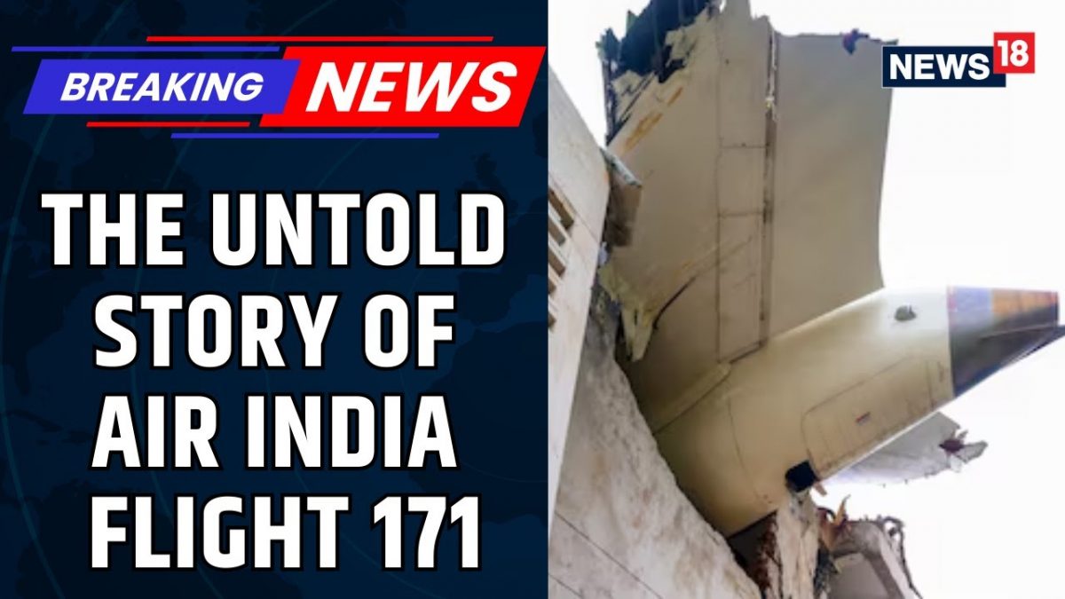 Tragic 30 Seconds: The Untold Story of Air India Flight 171's Fatal ...