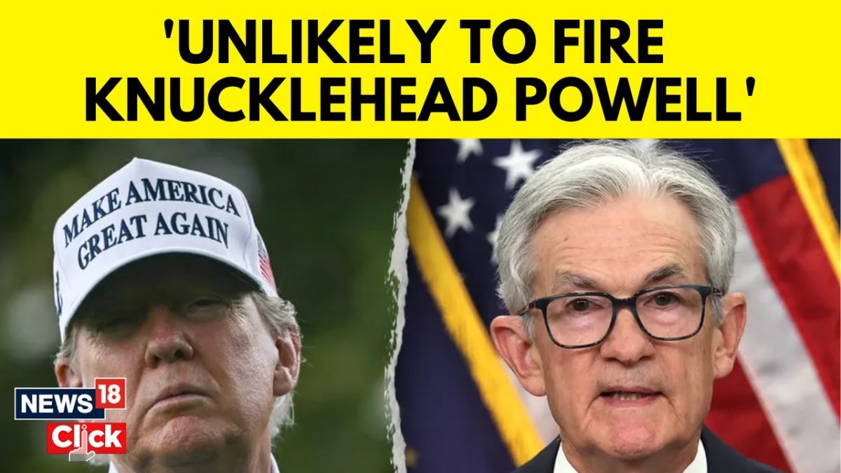 Trump Torches ‘Knucklehead’ Fed Chair — But Denies Reports He’s Going ...