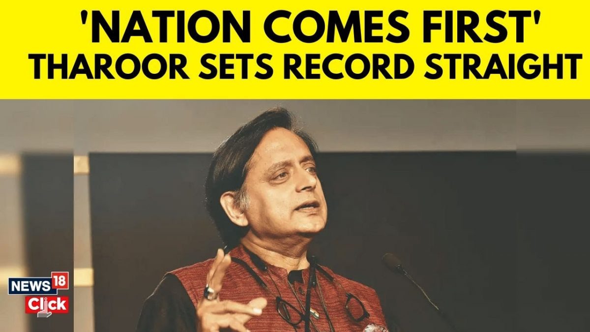 "The Nation Comes First" | Shashi Tharoor’s Bold Statement on Loyalty ...