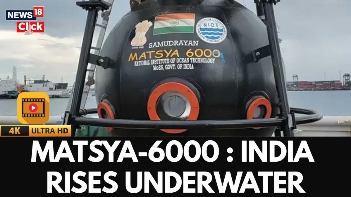 India Launches Samudrayaan: First-Ever Human Deep-Sea Mission with ...