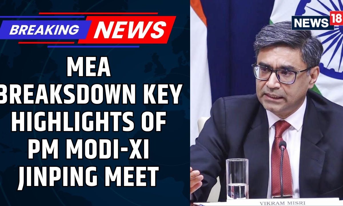 MEA Briefing On PM Modi-Xi Jinping Meet | Border Issues Discussed At ...