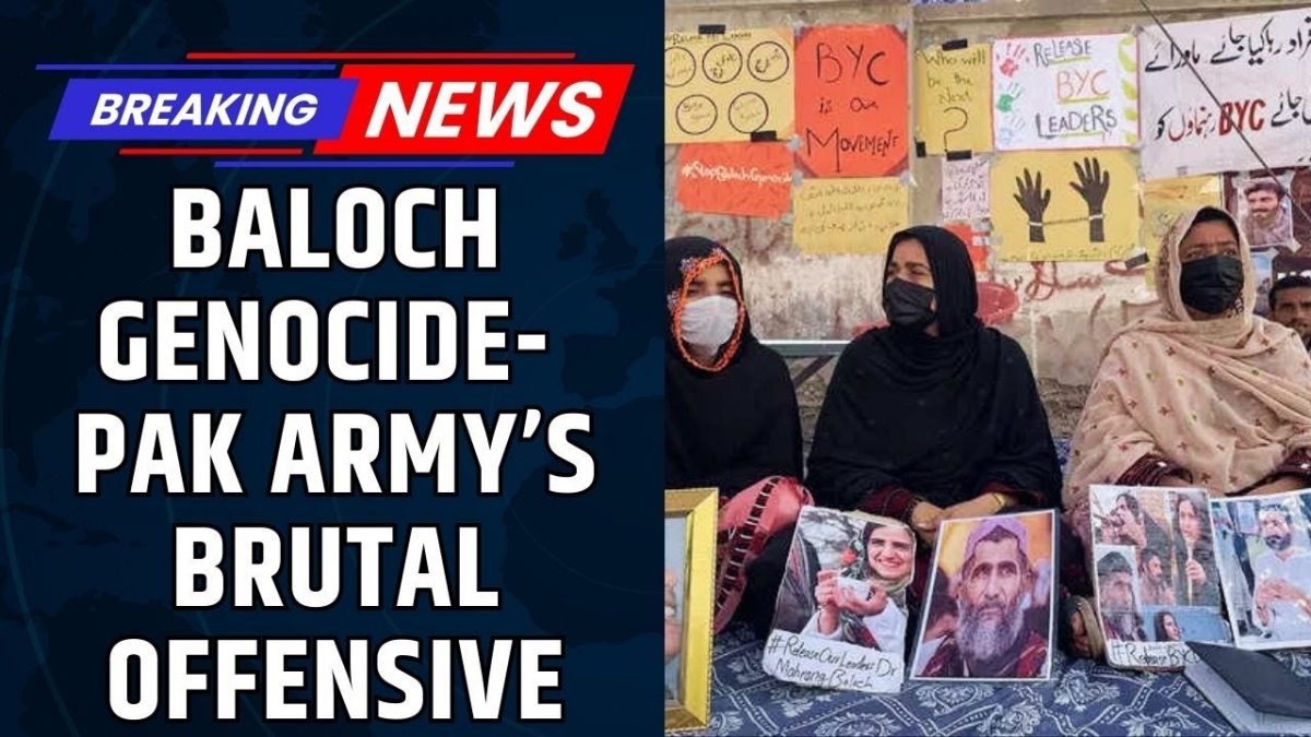 Baloch Genocide Horror- Pakistan Army’s Brutal Offensive in Balochistan ...