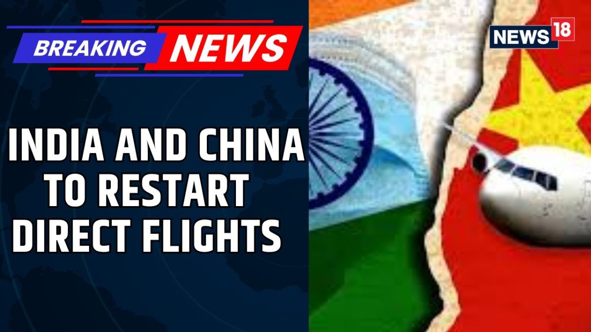 India And China To Restart Direct Flights Before End Of October | India ...
