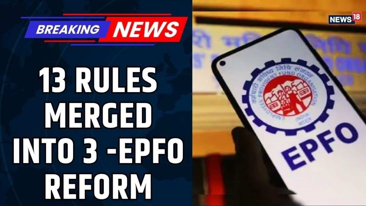 EPFO Major Reforms: Withdraw EPF Easily | 13 Rules Merged Into 3, Higher Limits & 12-Month ...
