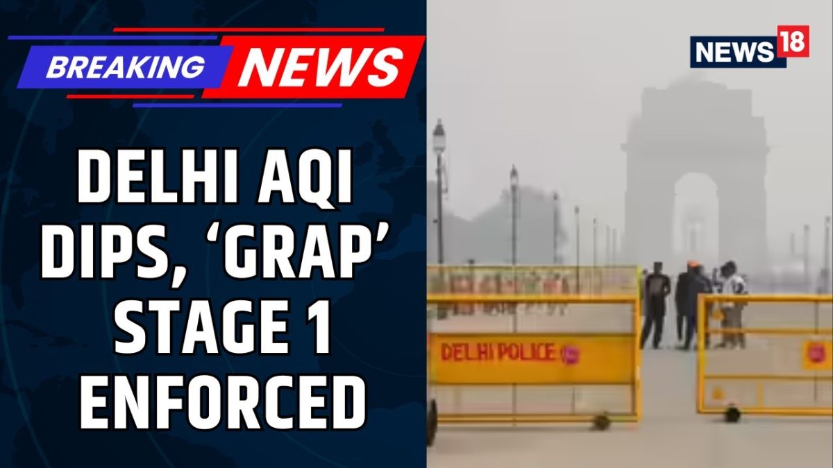 Delhi Air Quality Dips, GRAP Stage 1 Enforced, National Capital's AQI ...