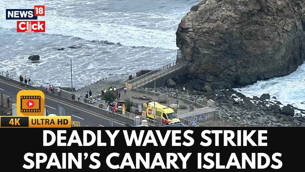 At Least 3 Dead, Over A Dozen Injured In Tidal Surge On Spain's Canary ...