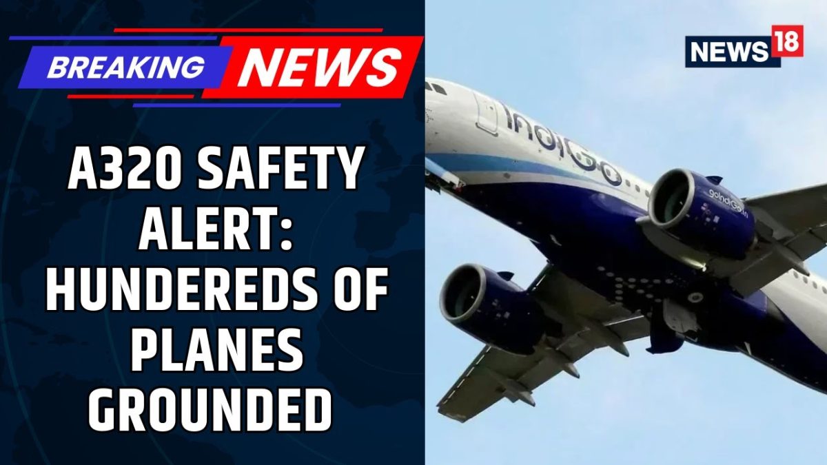 A320 Safety Alert: DGCA Grounds Aircraft, 338 Flights Hit; IndiGo, Air ...