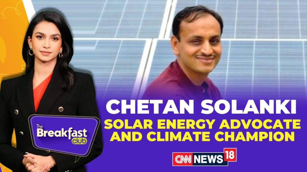 Chetan Solanki: India’s Solar Revolution, Climate Action & Energy ...