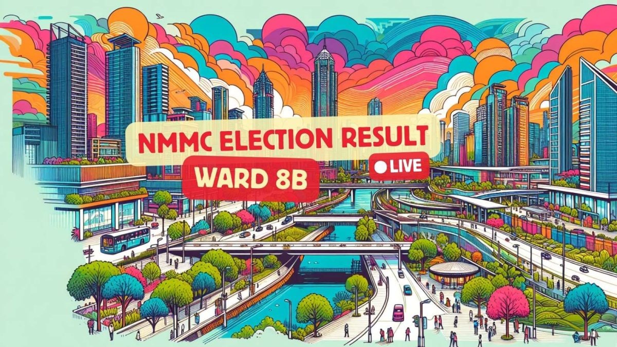 NMMC Ward No. 8B Election Result 2026 LIVE Updates Highlights: NMMC ...