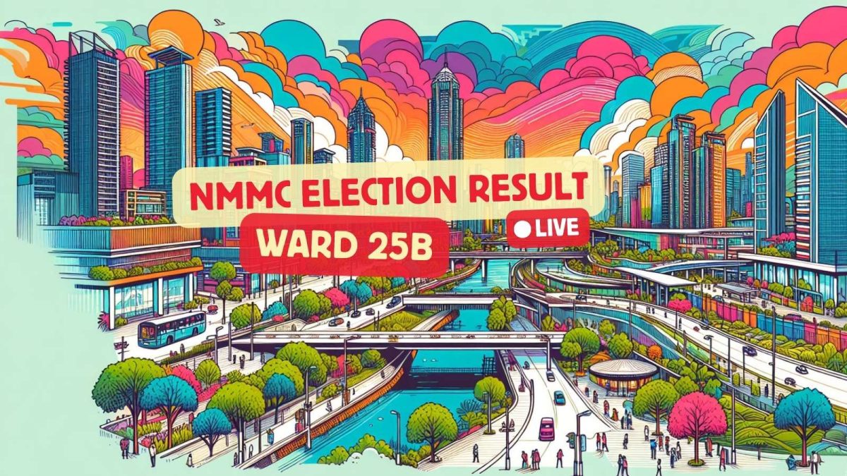 NMMC Ward No. 25B Election Result 2026 LIVE Updates Highlights: NMMC ...