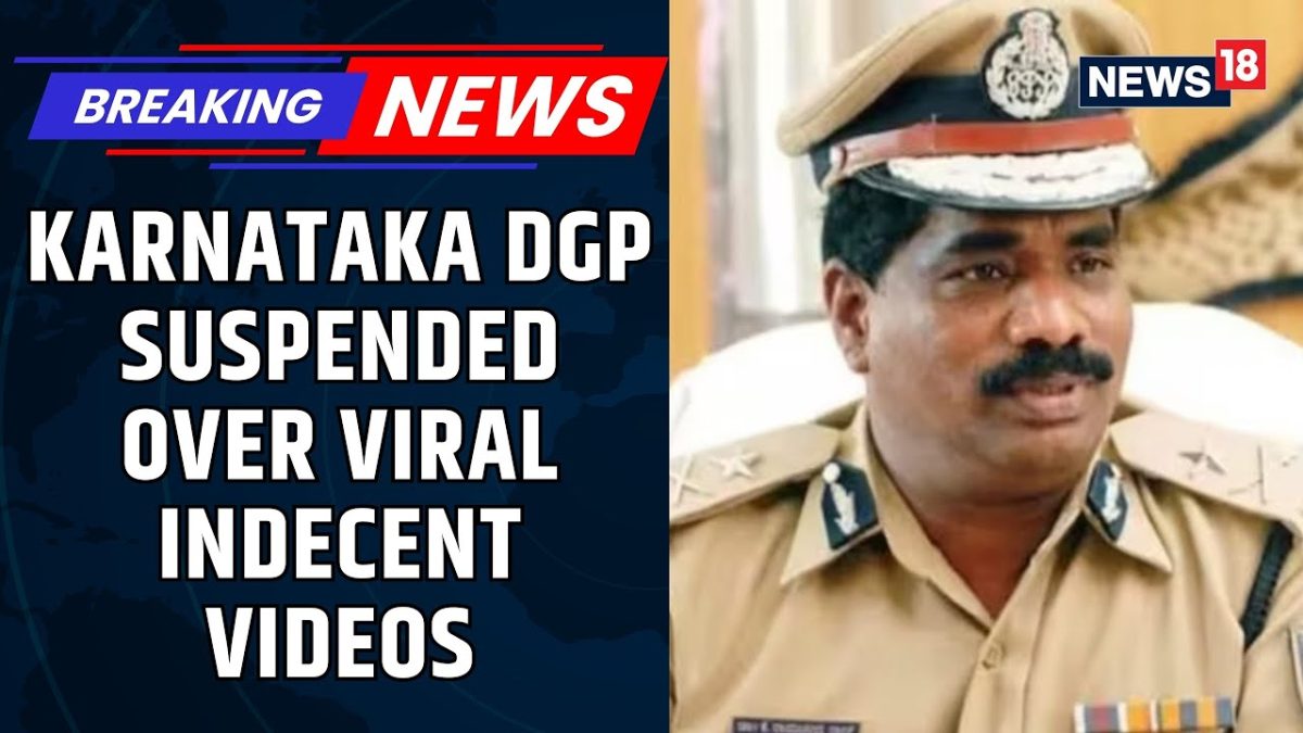 Karnataka DGP Ramachandra Rao Suspended Over Viral Indecent Videos; Inquiry Ordered | News18 ...