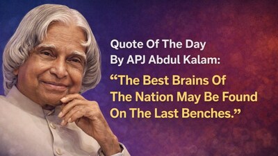 Quote Of The Day By APJ Abdul Kalam: “The Best Brains Of The Nation May ...