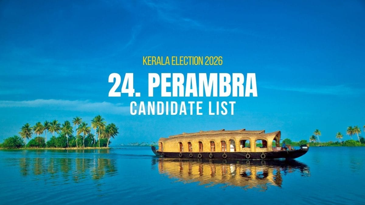 Perambra Candidates 2026: Full List of Contestants from Perambra ...