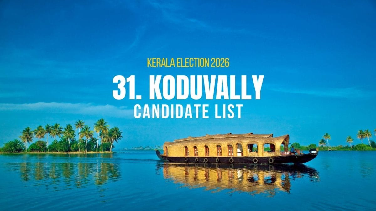 Koduvally Candidates 2026: Full List of Contestants from Koduvally ...