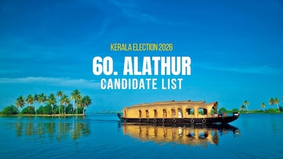 Alathur Candidates 2026: Full List of Contestants from Alathur Assembly ...
