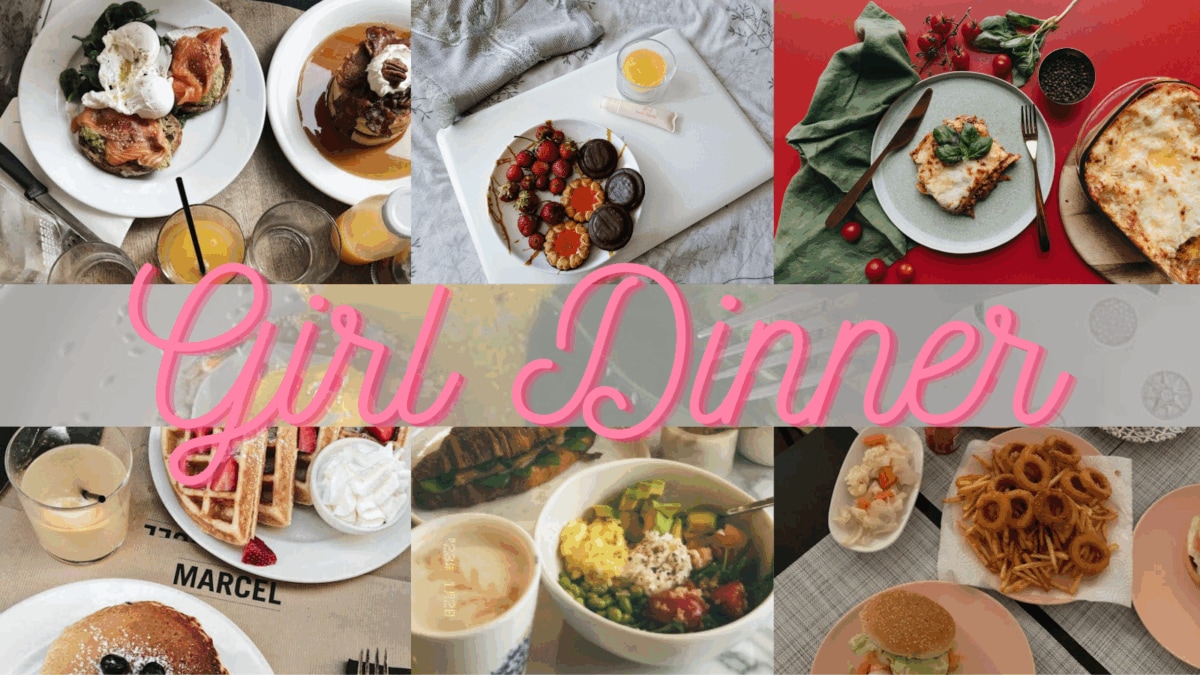 Cute, Chaotic And Deeply Relatable: Is 'Girl Dinner' Self-Care Or A ...