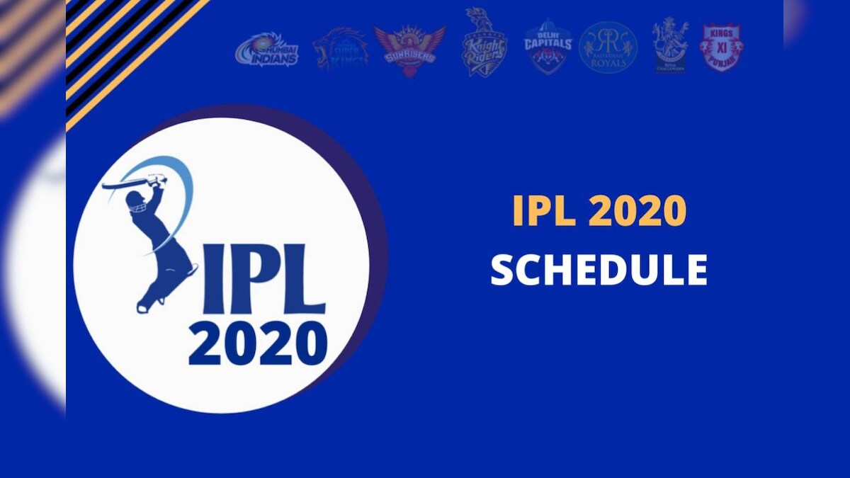 IPL 2020 Time table: ಫ್ರಾಂಚೈಸಿ ಕೈಸೇರಿದ ಐಪಿಎಲ್ ವೇಳಾಪಟ್ಟಿ: ಬಿಡುಗಡೆ ಯಾವಾಗ ...