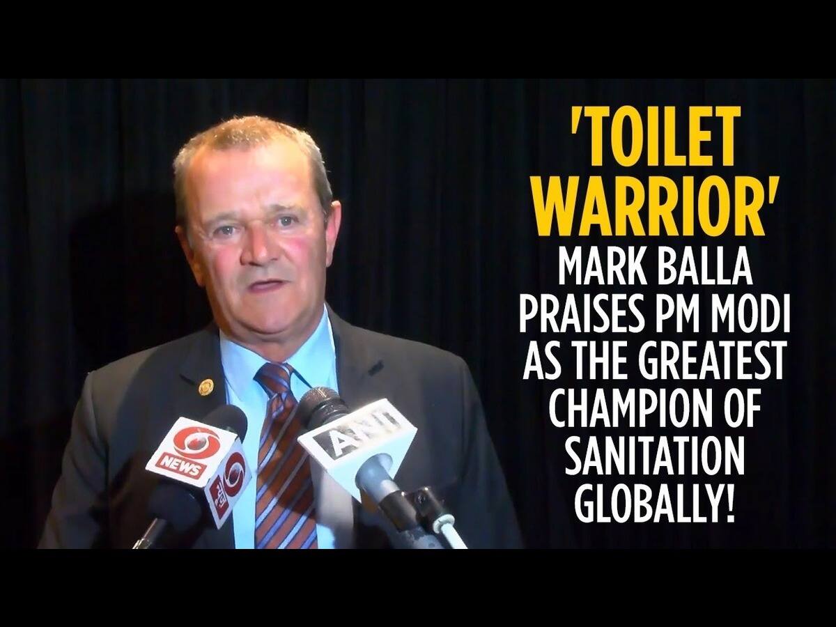 ટોઇલેટ વોરિયાર માર્ક બાલાએ કર્યા ભારતનાં વખાણ, સ્વચ્છતા માટે અતૂટ ...