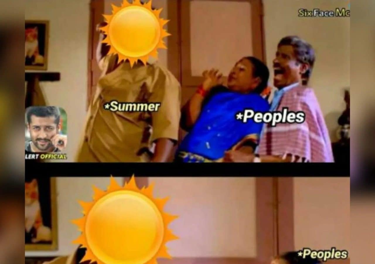Summer Memes | SUN : ஆரமிக்கவே இல்ல அதுக்குள்ள அலர்ற ME : இரக்கமில்லையா ...