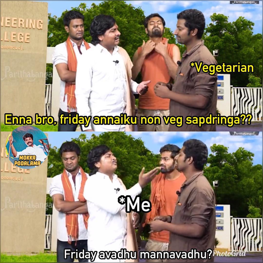 விரதம்லாம் என் வரலாறுல இருந்ததில்ல டா..கறி சோறு தான் முக்கியம் ...