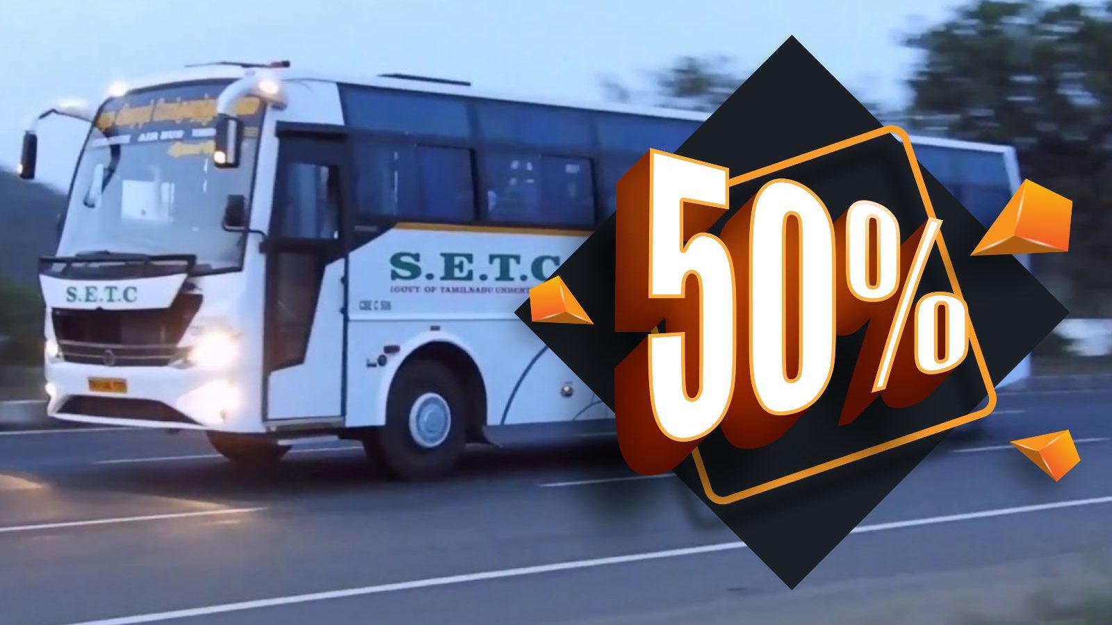 இனி SETC பேருந்தில் 50% வரை கட்டணச் சலுகை பெறமுடியும்... எப்படி ...