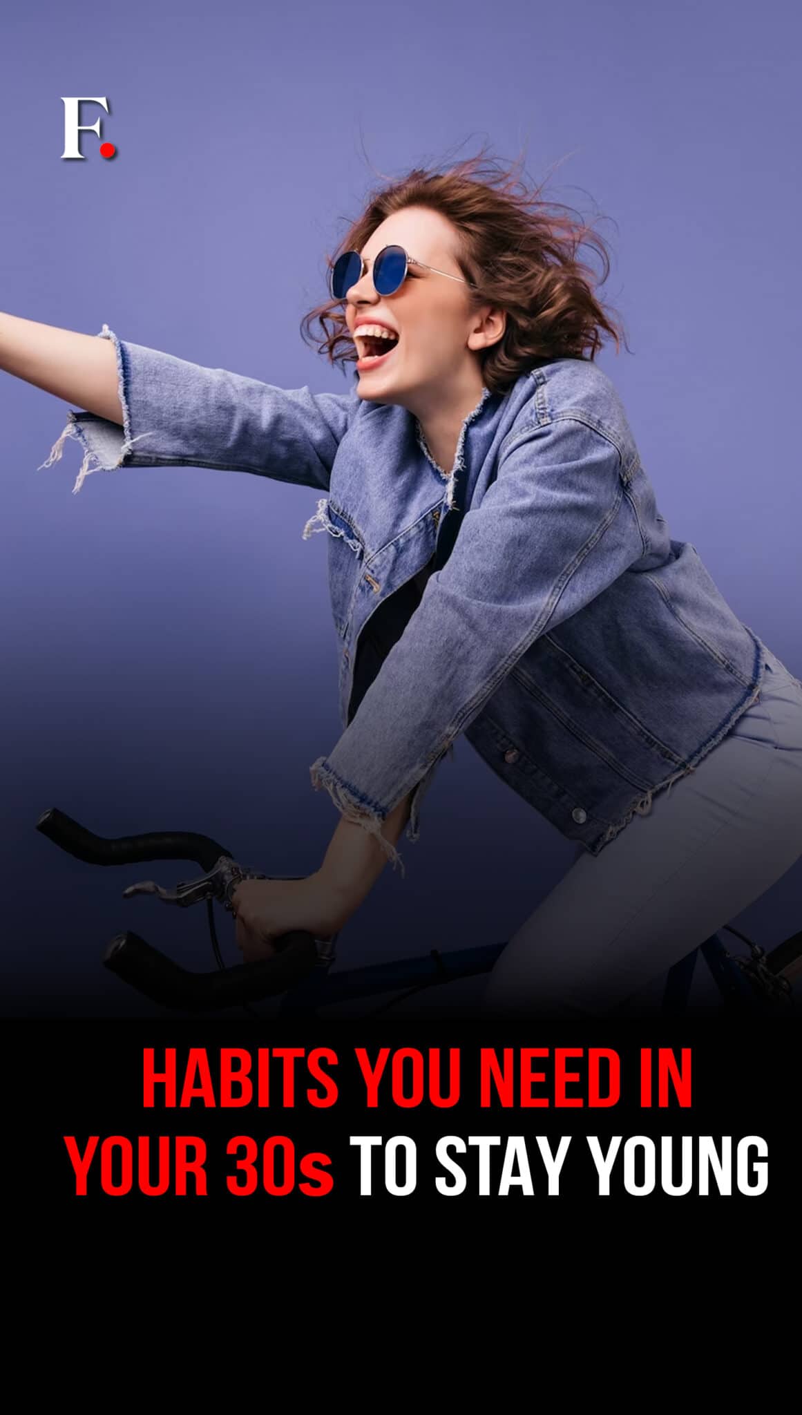 Habits you need in your 30s to stay young