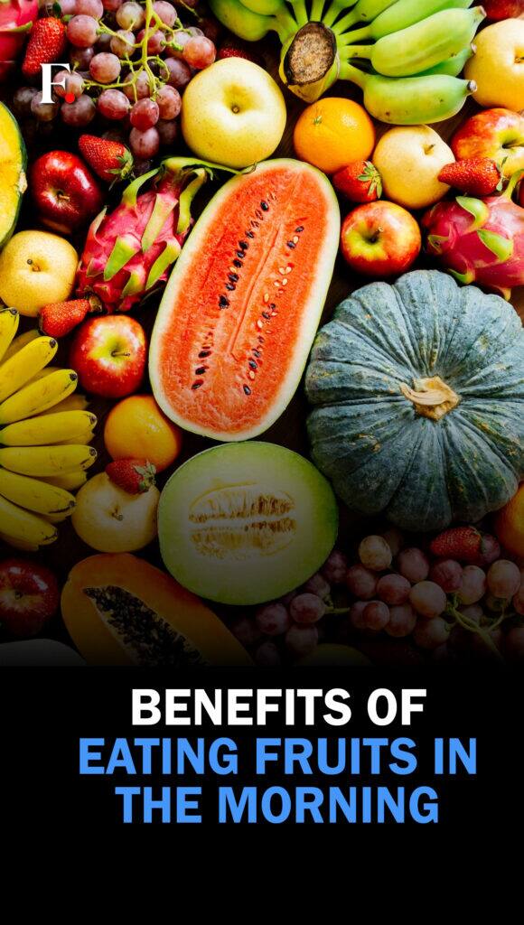 Benefits of eating fruits in the morning