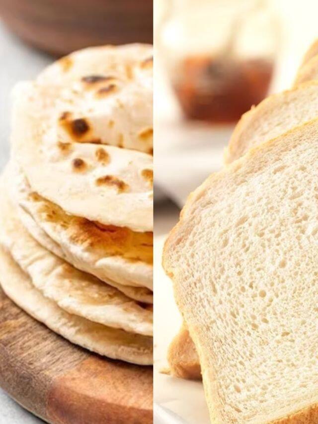 Roti Vs Bread for Weight Loss: Which One Should You Choose?
