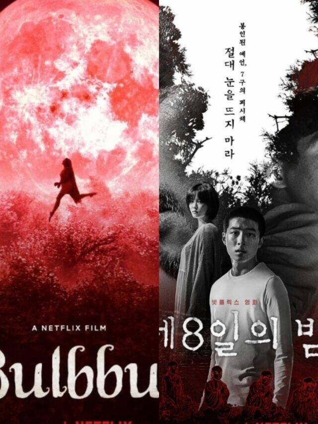 Bulbul To The 8th Night: 9 Horror Films And Series To Watch On ...